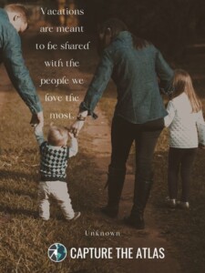 50 Best Family Vacation Quotes to Fuel Your Wanderlust