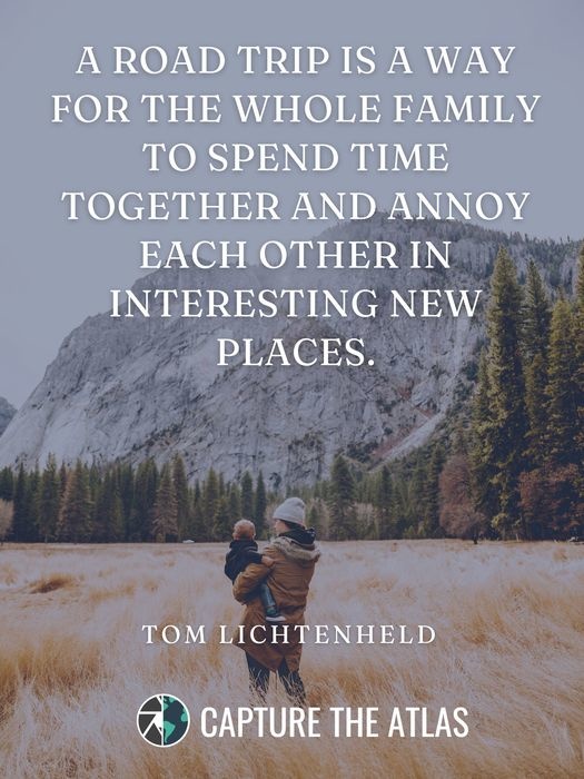 Family Road Trip Quotes Family Road Trip Quotes