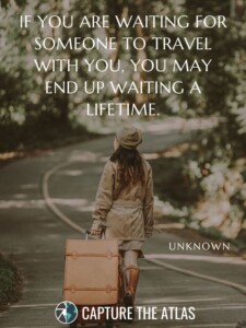50 Best Travel Alone Quotes to Embrace Your Adventure Solo