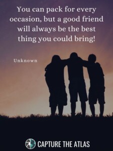 30 Best Quotes about Traveling with Friends